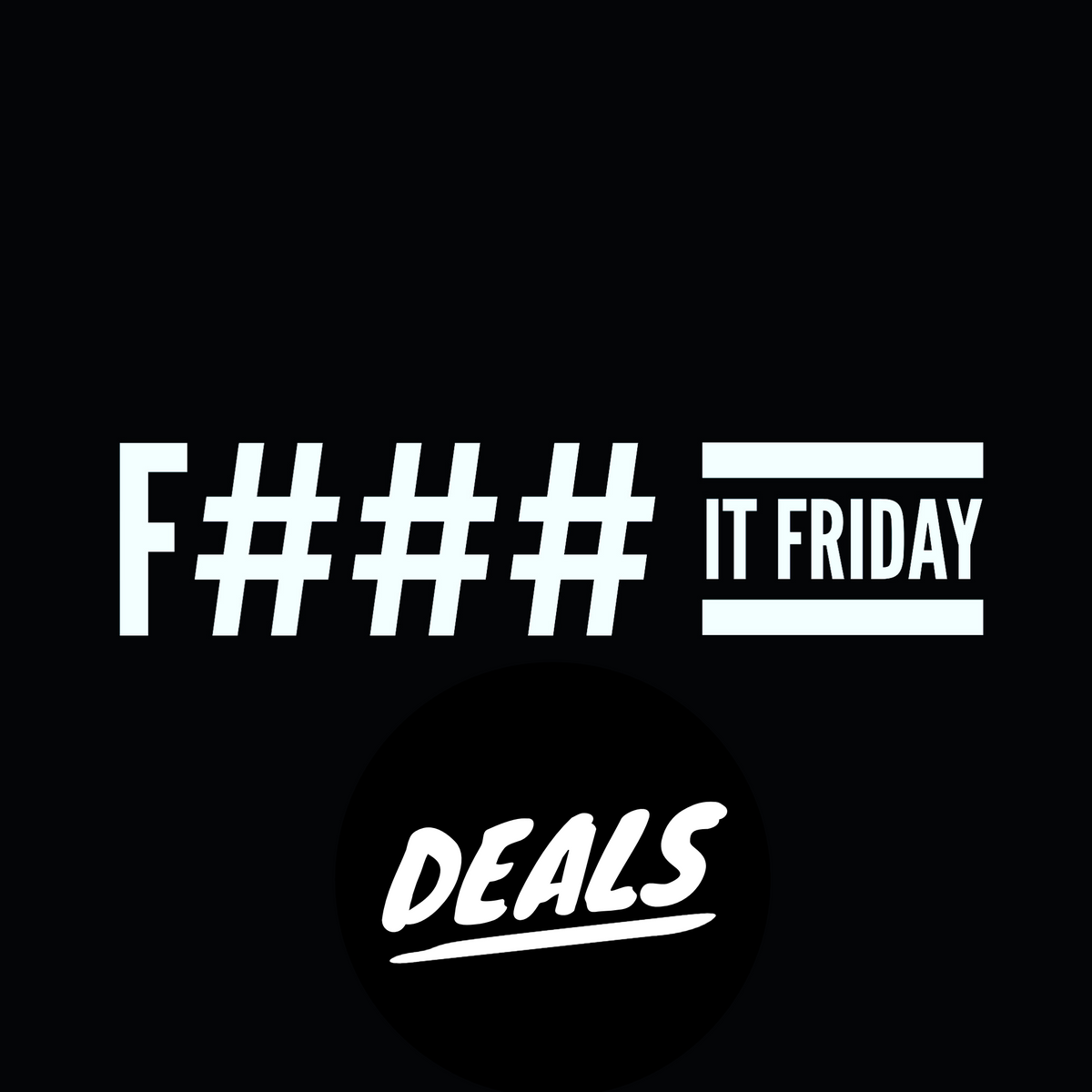 F### IT Friday – B.Capone